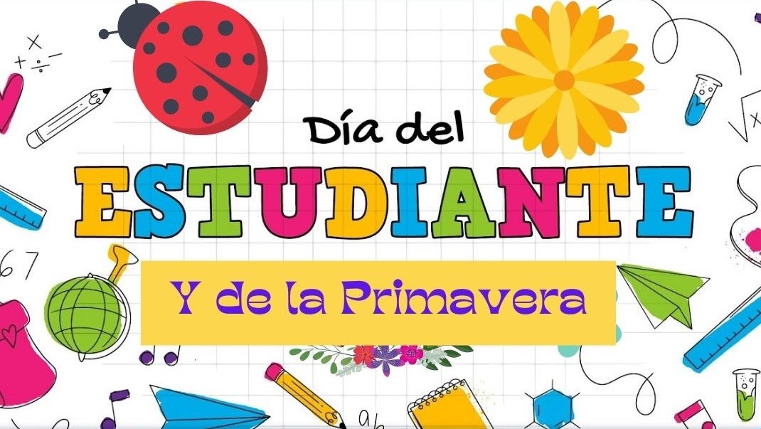 21 de Septiembre "Día del Estudiante" y "Día de la Primavera ...