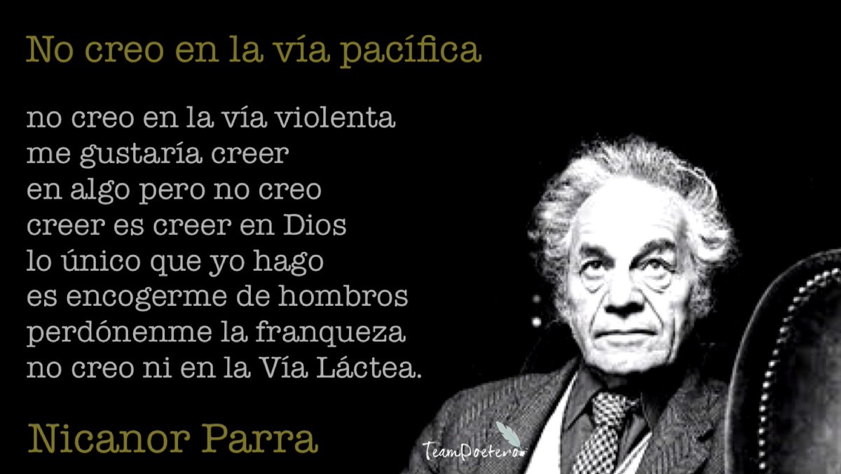 Frases e imágenes del poeta chileno Nicanor Parra - Espacioteca
